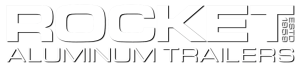 Rocket Aluminum Trailers – Never Launch Without A Rocket
